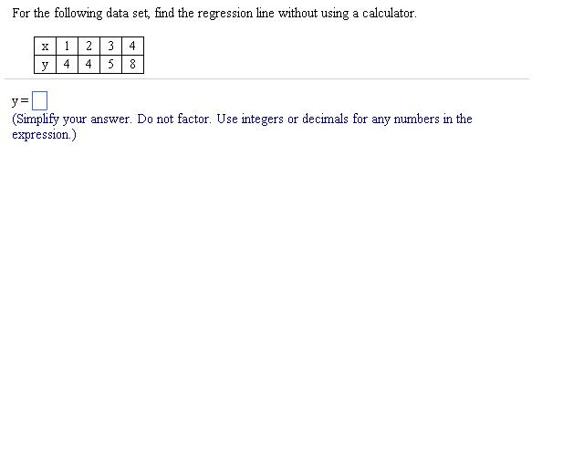 Solved For the following data set, find the regression line | Chegg.com