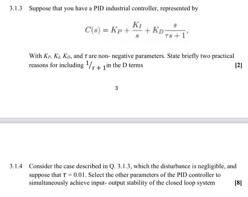 Solved 3.1.3 ﻿Suppose that you have a PID industrial | Chegg.com