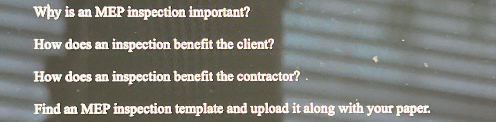 Solved Why is an MBP inspection important?How does an | Chegg.com