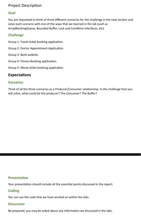 Solved Project Description Goal You are requested to think | Chegg.com