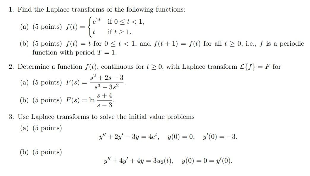 Solved 1. Find the Laplace transforms of the following | Chegg.com