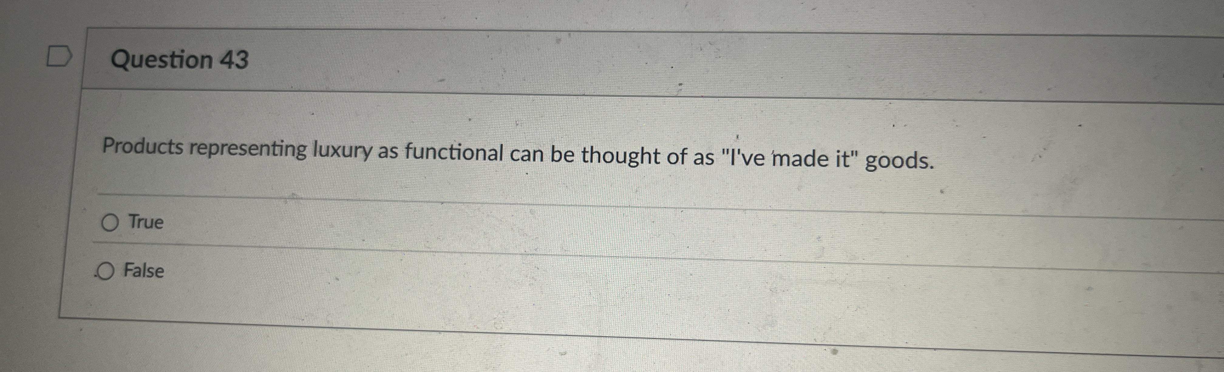 Solved Question 43Products representing luxury as functional | Chegg.com