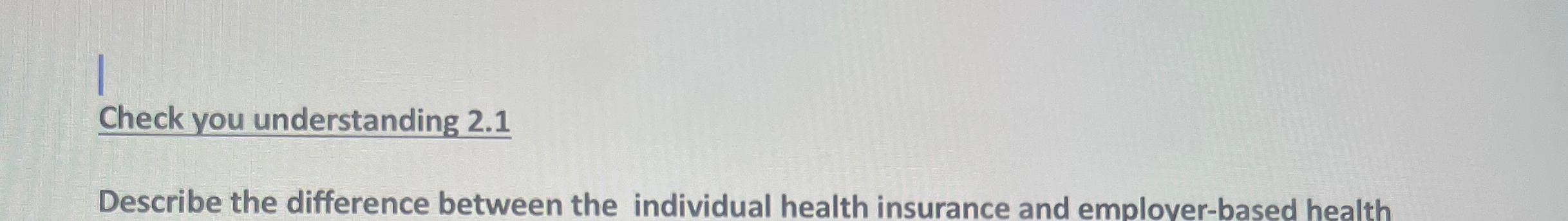 Solved |Check you understanding 2.1Describe the difference | Chegg.com