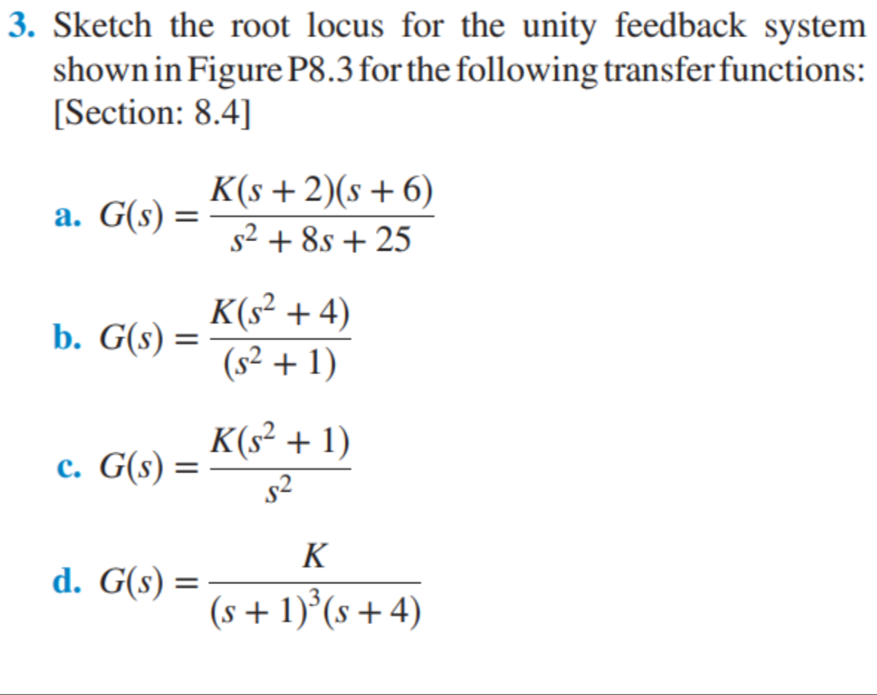 Sketch the root locus for the unity feedback | Chegg.com