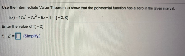 Solved Use the Intermediate Value Theorem to show that the | Chegg.com