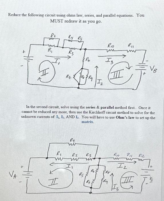 Solved Reduce the following circuit using ohms law, series, | Chegg.com