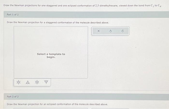 Solved Draw the Newman projections for one staggered and one | Chegg.com