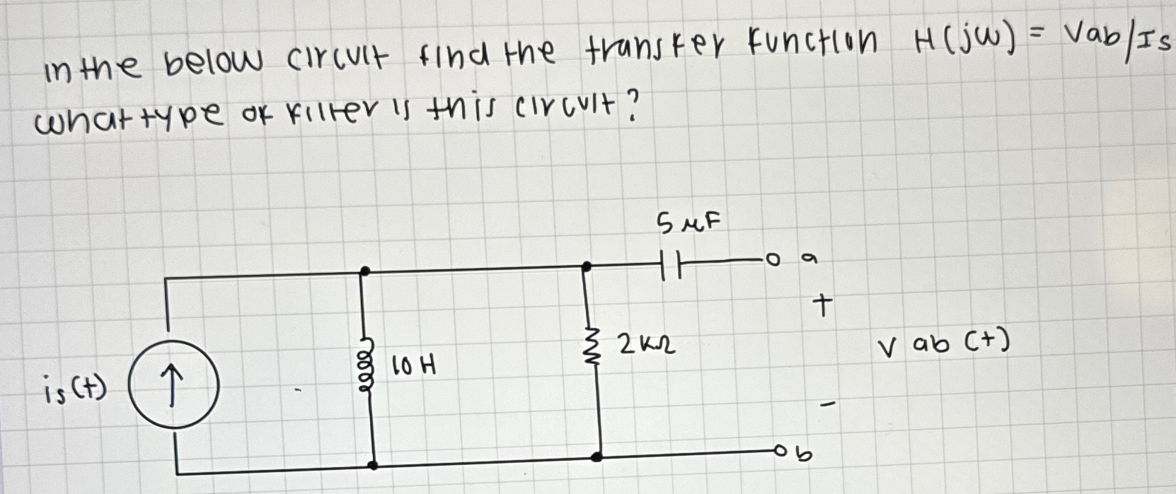 Solved in the below circult find the transfer function | Chegg.com