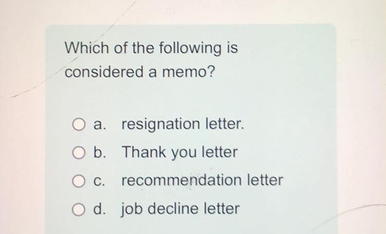 Solved Which of the following is considered a memo?a. | Chegg.com