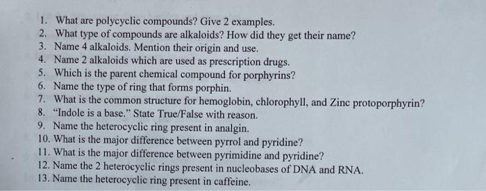 Solved 1. What are polycyclic compounds? Give 2 examples. 2. | Chegg.com