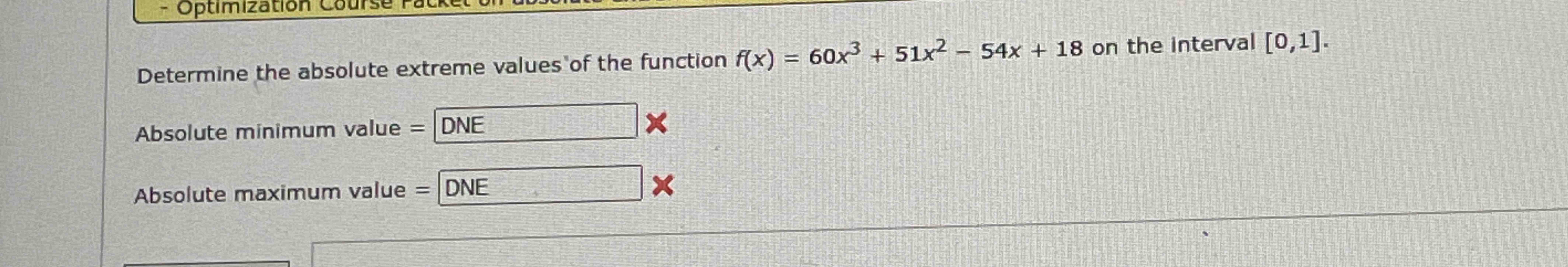 Solved Determine the absolute extreme values of the function | Chegg.com