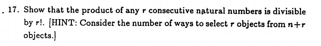 Solved 17. Show that the product of any r consecutive | Chegg.com