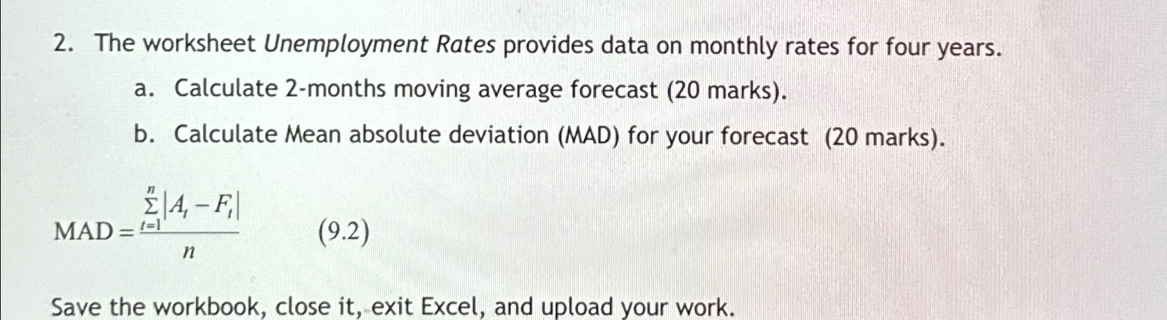 Solved The worksheet Unemployment Rates provides data on | Chegg.com