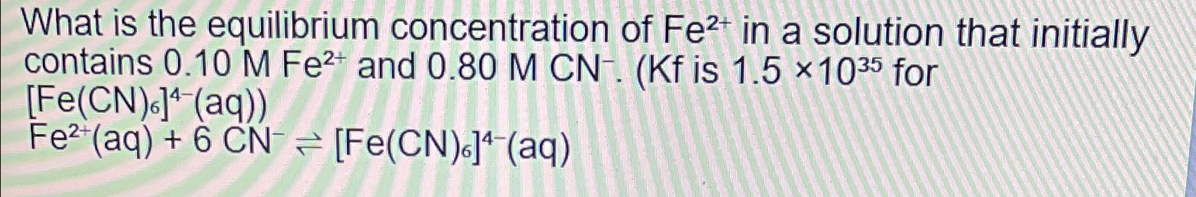 Solved What is the equilibrium concentration of Fe2+ ﻿in a | Chegg.com