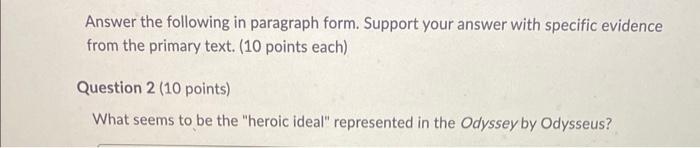 Answer the following in paragraph form. Support your | Chegg.com
