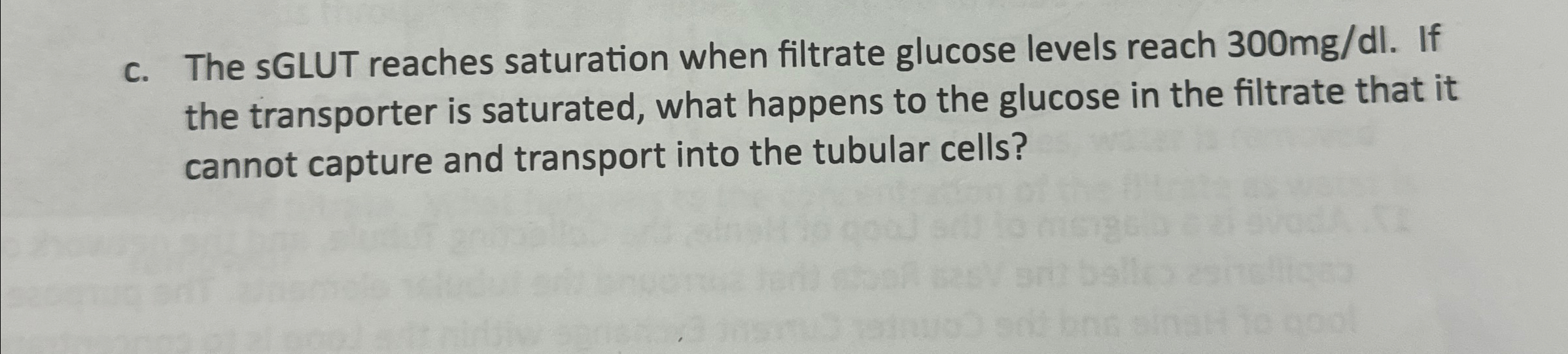 Solved c. ﻿The sGLUT reaches saturation when filtrate | Chegg.com