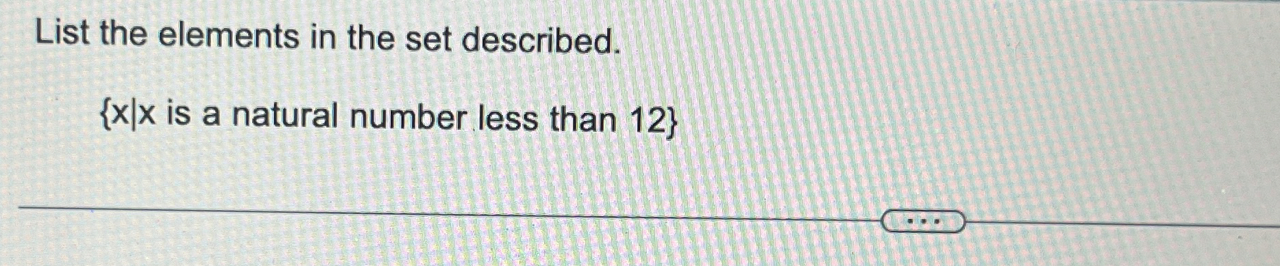 Solved List the elements in the set described. ﻿is a natural | Chegg.com