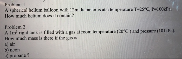Solved Problem 1 A spherical helium balloon with 12m | Chegg.com
