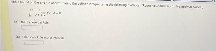 Solved Find a bound on the error in approximating the | Chegg.com