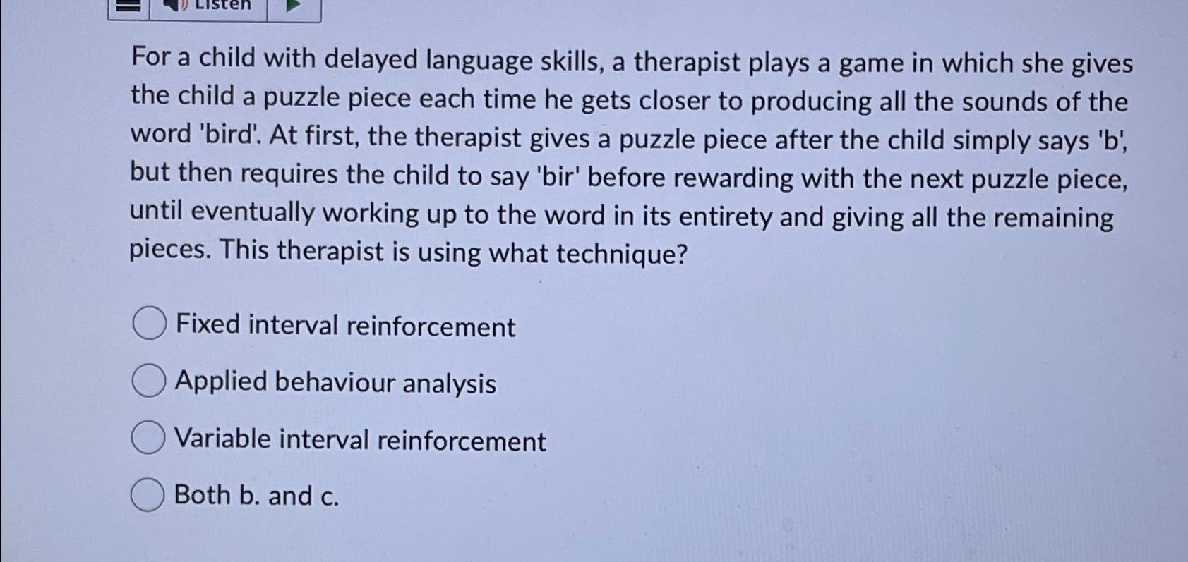 Solved For a child with delayed language skills, a therapist | Chegg.com