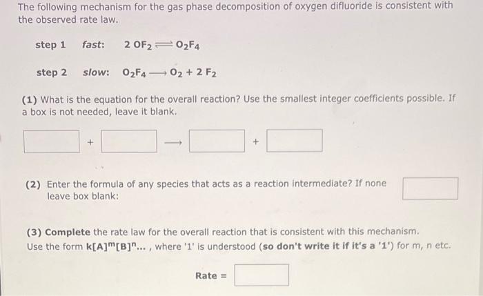 Solved The following mechanism for the gas phase | Chegg.com