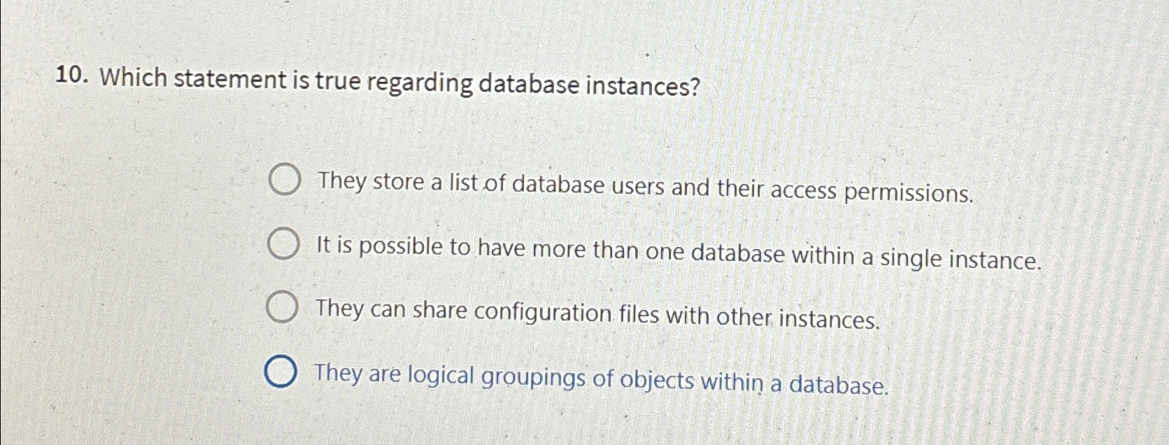 Solved Which statement is true regarding database | Chegg.com