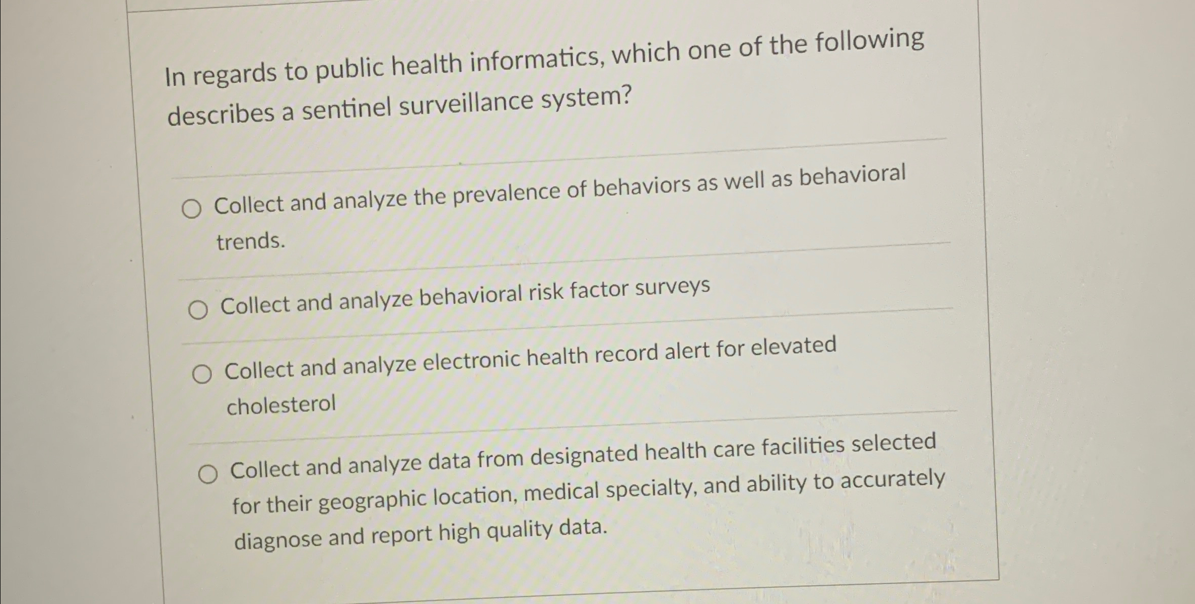 Solved In regards to public health informatics, which one of | Chegg.com