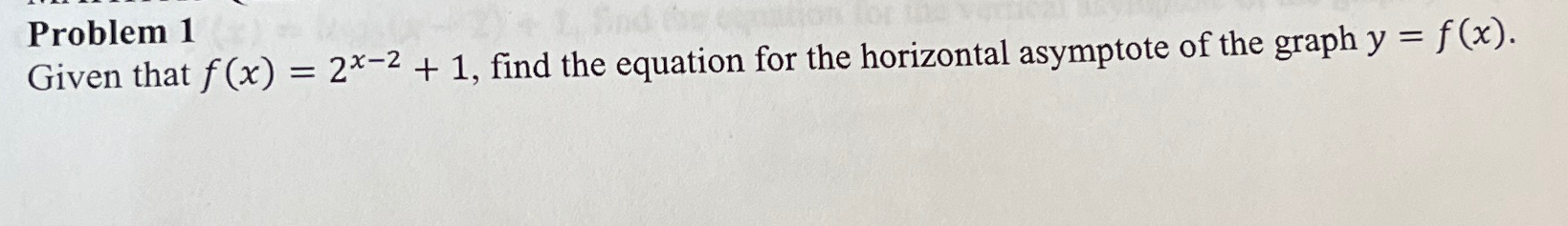 Solved Problem 1Given that f(x)=2x-2+1, ﻿find the equation | Chegg.com