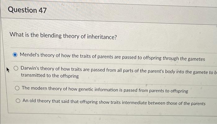 Solved Question 47 What is the blending theory of | Chegg.com
