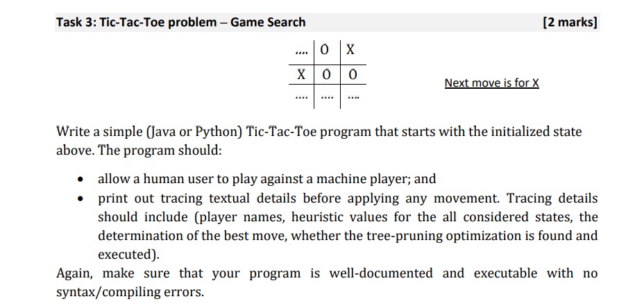 Solved Task 3: Tic-Tac-Toe problem – ﻿Game Search [2 | Chegg.com