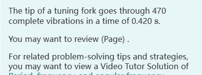 Solved The tip of a tuning fork goes through 470complete | Chegg.com