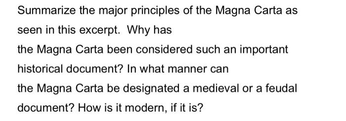 Solved Summarize the major principles of the Magna Carta as | Chegg.com