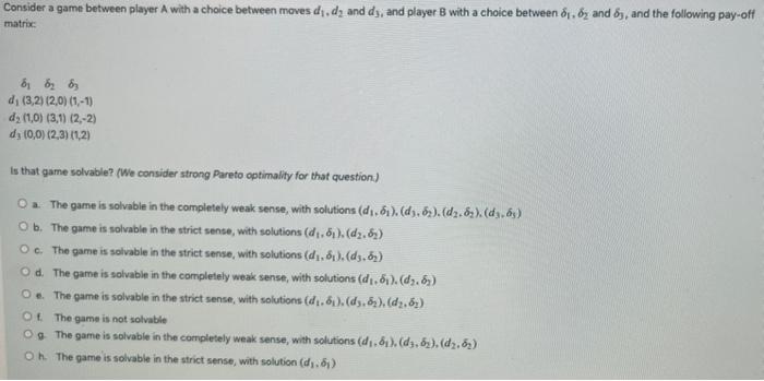 Solved Consider a game between player A with a choice | Chegg.com