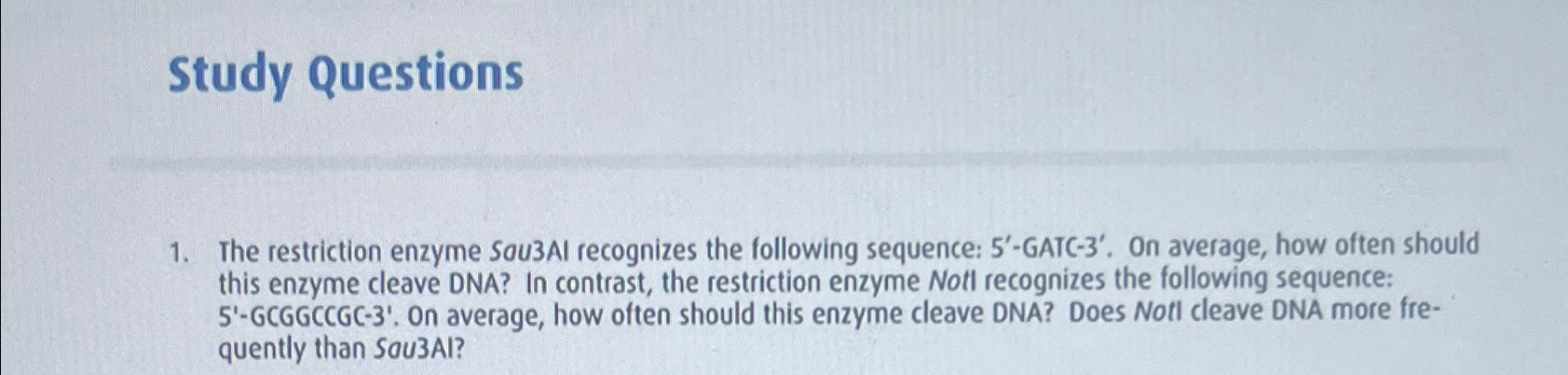 Solved Study QuestionsThe restriction enzyme Sou3AI | Chegg.com