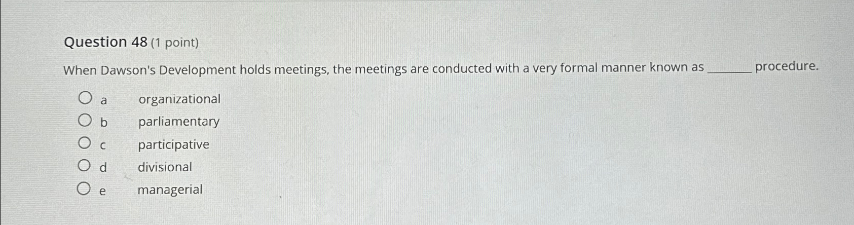 Solved Question 48 (1 ﻿point)When Dawson's Development holds | Chegg.com