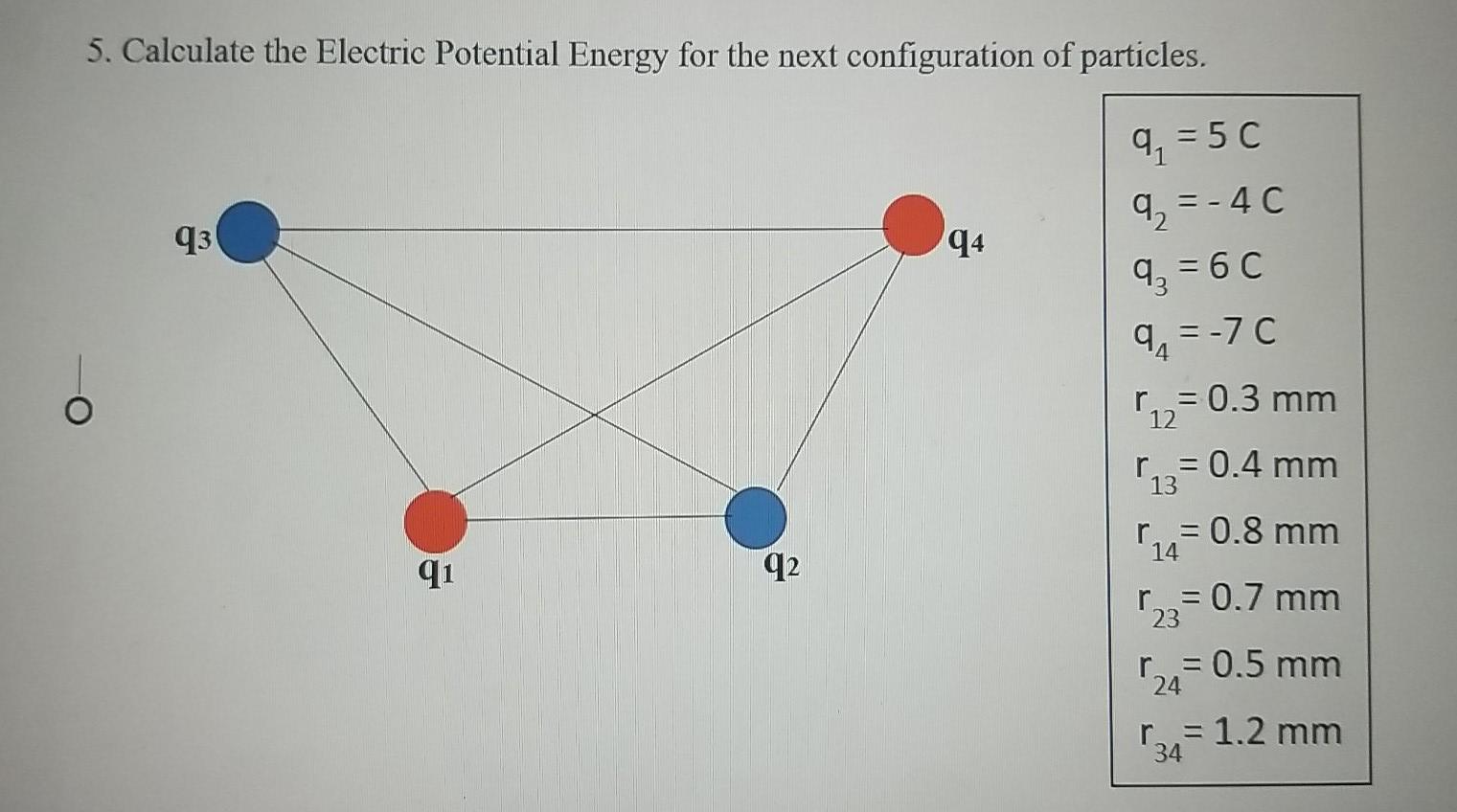 Solved 5. Calculate the Electric Potential Energy for the | Chegg.com
