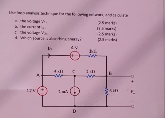 Solved Use loop analysis technique for the following | Chegg.com
