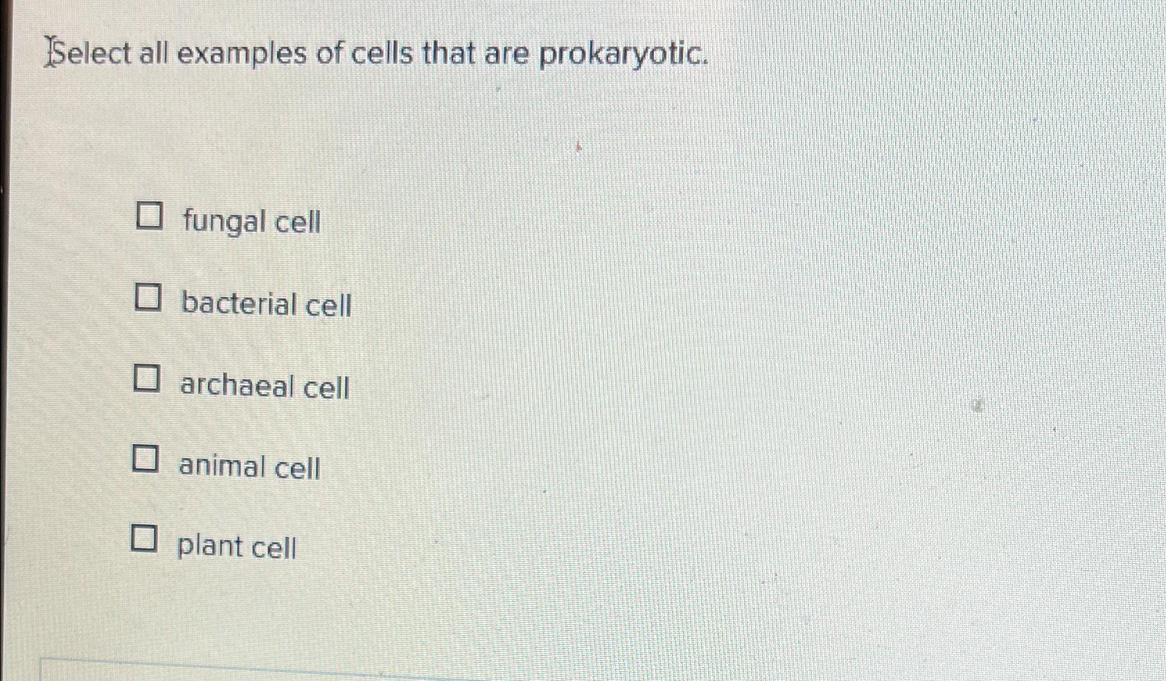 Solved Select all examples of cells that are | Chegg.com