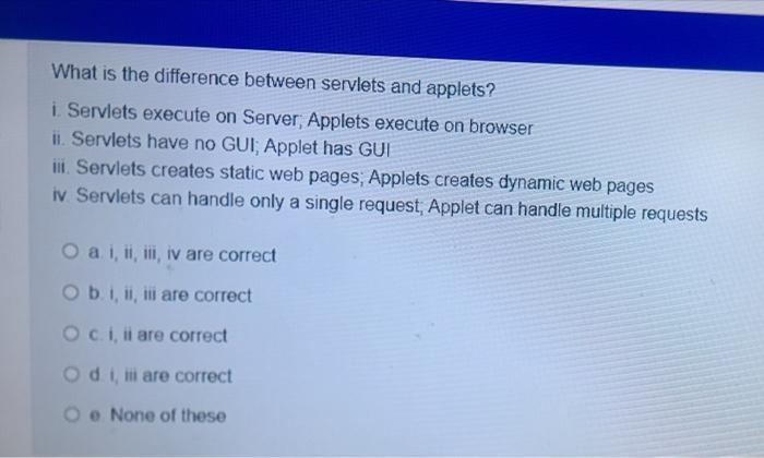 Solved What is the difference between servlets and applets? | Chegg.com Solved What is the difference between servlets and applets? | Chegg.com