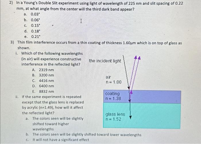 Solved 2) In a Young's Double Slit experiment using light of | Chegg.com