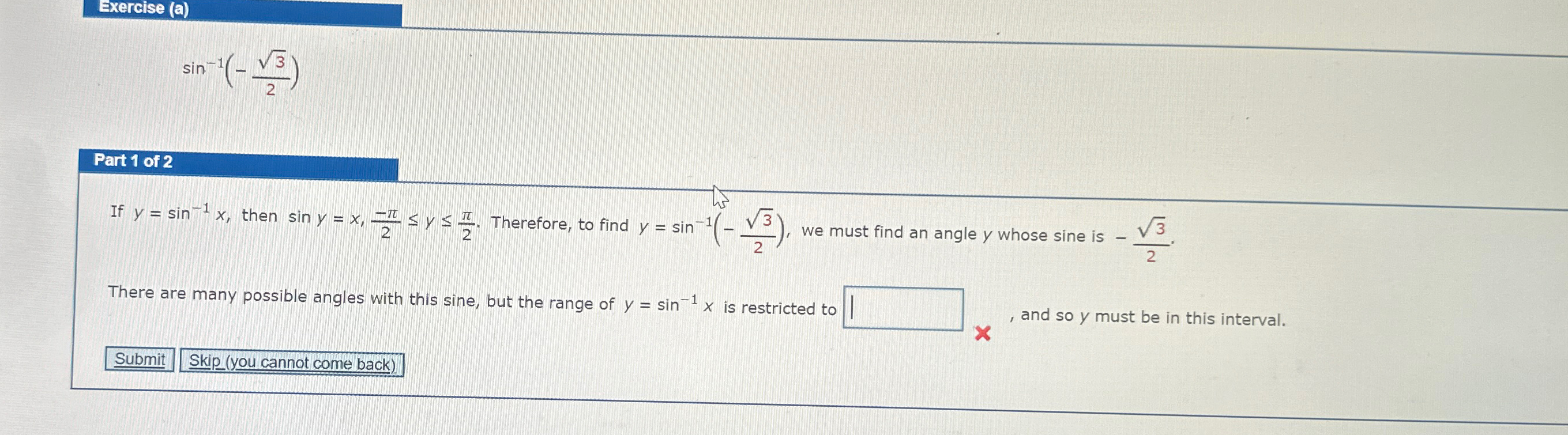 Solved Exercise (a)sin-1(-322)Part 1 ﻿of 2If y=sin-1x, ﻿then | Chegg.com