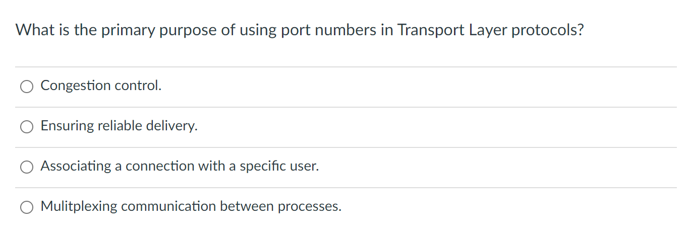 Solved What is the primary purpose of using port numbers in | Chegg.com