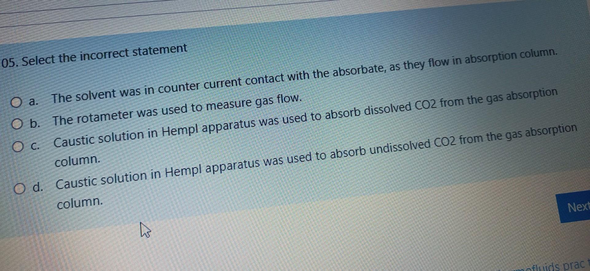 Solved 05. Select the incorrect statement O a. O b. O c. The | Chegg.com