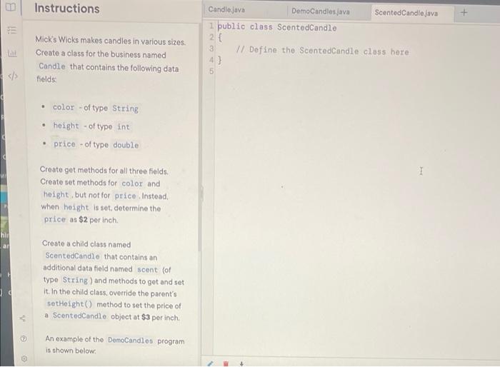 Solved Instructions + > Termin Candle Java DemoCandleslava | Chegg.com