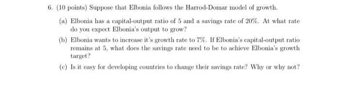 Solved 6. (10 points) Suppose that Elbonia follows the | Chegg.com