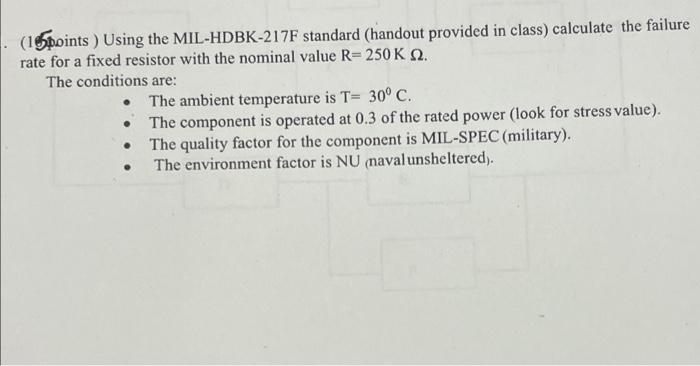 Solved (15points) Using the MIL-HDBK-217F standard (handout | Chegg.com