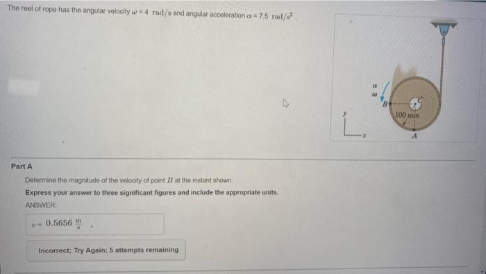 The reel of rope has the angular velocity ω=4 rud /s | Chegg.com