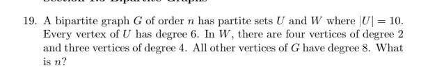 Solved 19 A Bipartite Graph G Of Order N Has Partite Sets U 