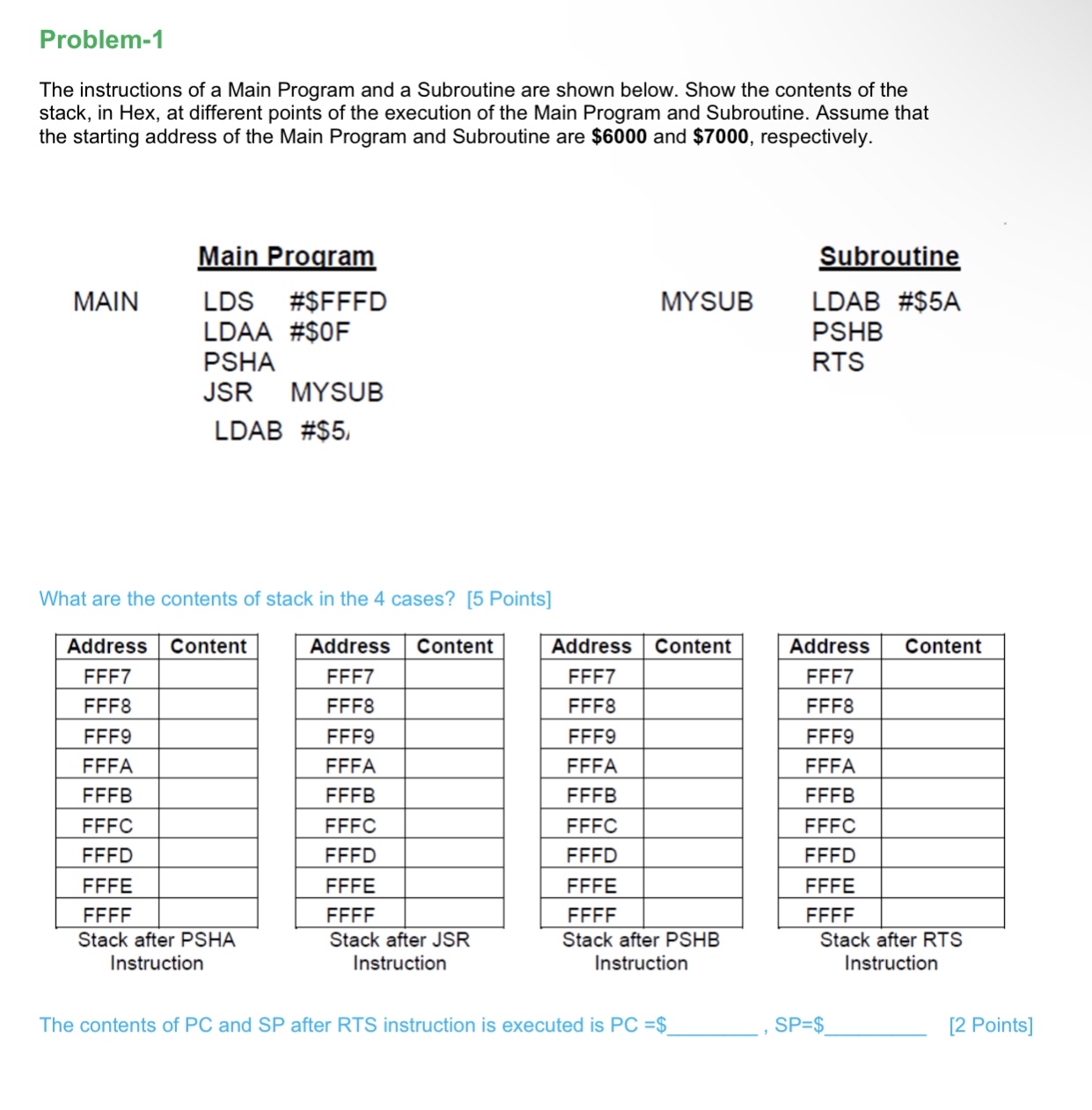 Problem-1The instructions of a Main Program and a | Chegg.com