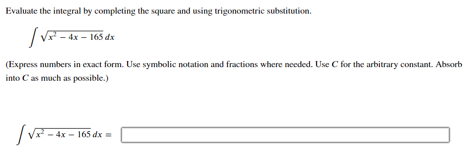 Solved Evaluate the integral by completing the square and | Chegg.com